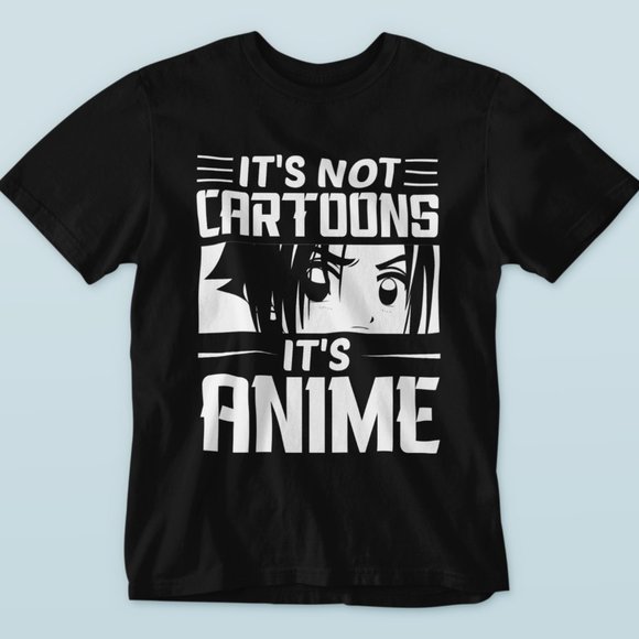 Shirts | Its Not A Cartoon Its Anime Large Mens Tshirt | Poshmark